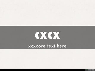 cxcx | PPT