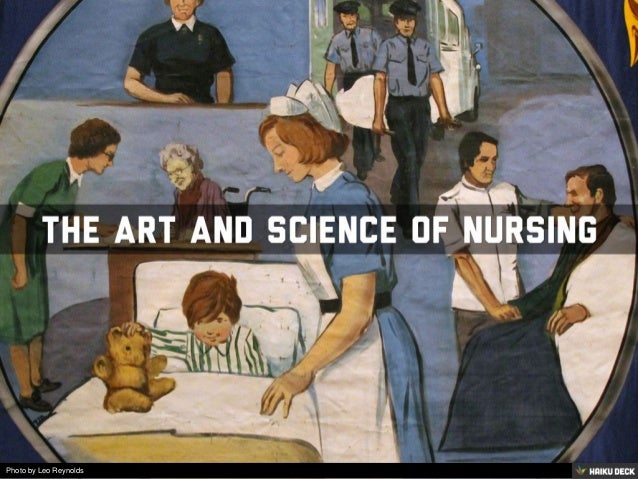 The Art And Science of Nursing