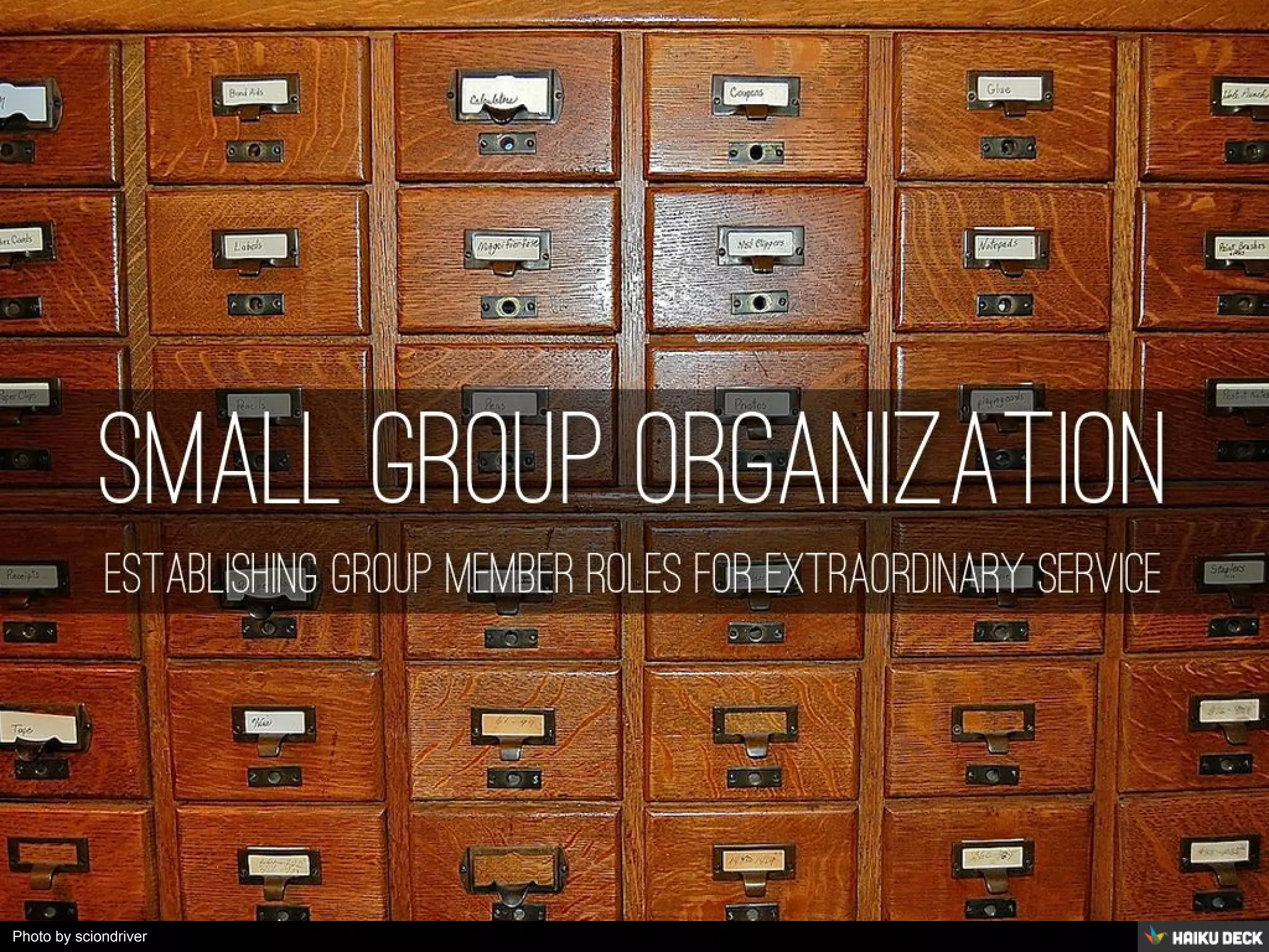Small Group Organization: Establishing Group Member Roles for ...