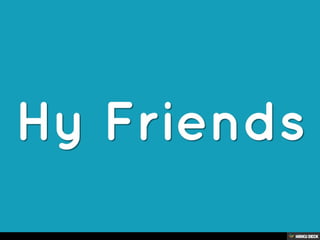 Hy Friends | PDF