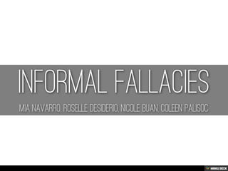 Informal Fallacies | PPT