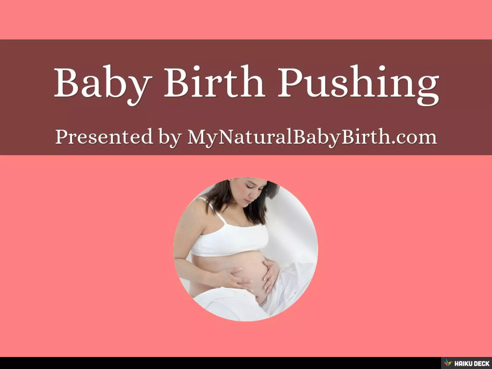 Baby Birth Pushing | PPT