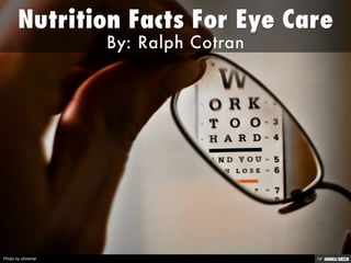 Nutrition Facts For Eye Care | Ralph Cotran | PDF