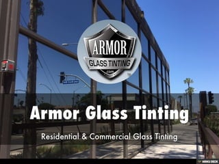 Armor Glass Tinting | PPT