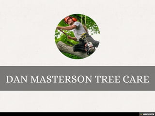 Dan Masterson Tree Care | PDF