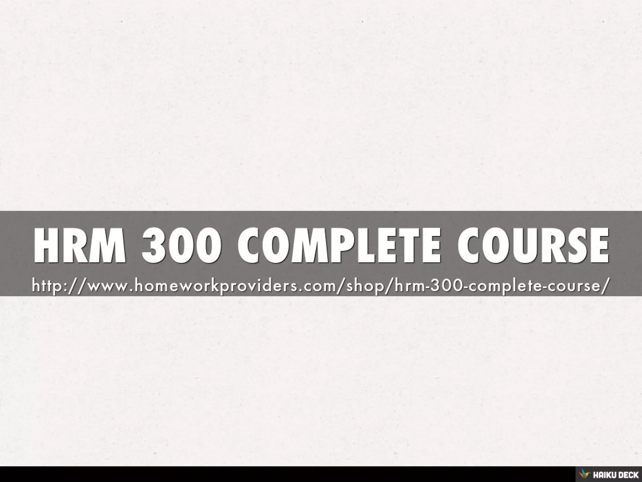 HRM 300 COMPLETE COURSE | PDF