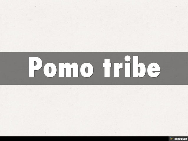 Pomo tribe | PPT