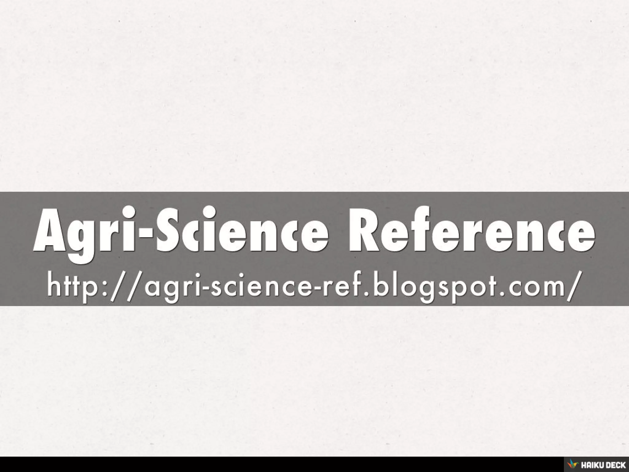 Agri-Science Reference | PPT