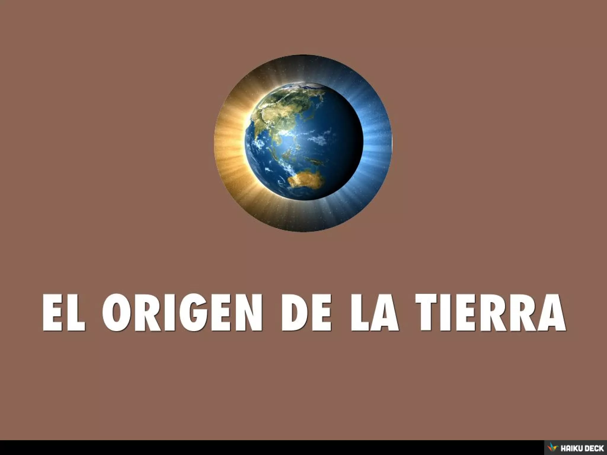 EL ORIGEN DE LA TIERRA | PPT