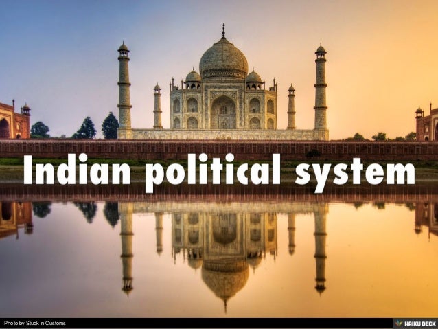 Indian political system Indian political system