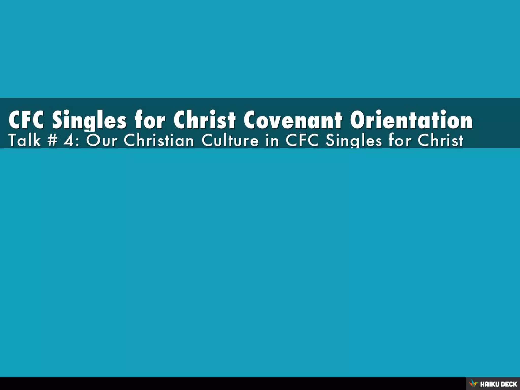 CFC Singles for Christ Covenant Orientation | PDF