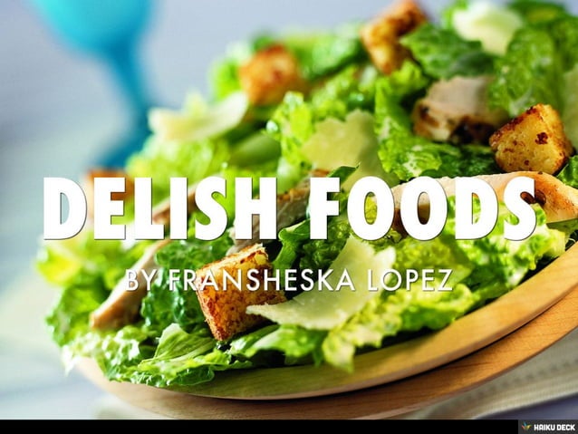 DELISH FOODS | PPT