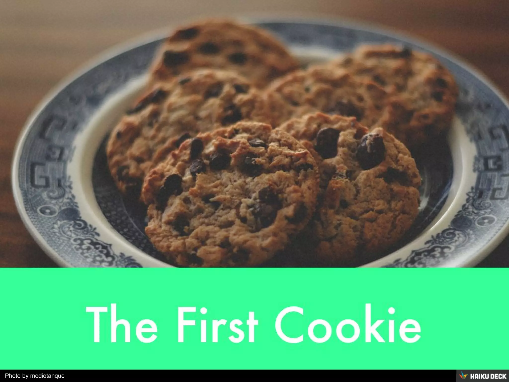 The First cookie | PPT