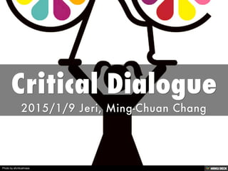 Critical Dialogue 課程簡介 | PPT