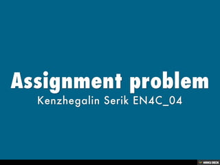Assignment problem | PPT