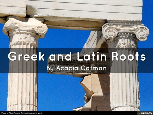 Greek and Latin Roots | PPT