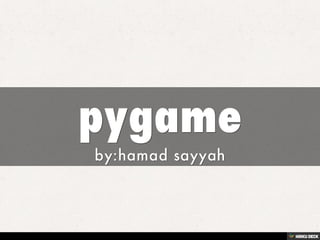 pygame | PPT