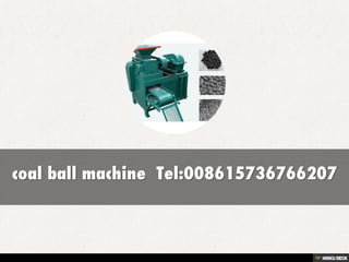 coal ball machine | PDF