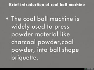 coal ball machine | PPT