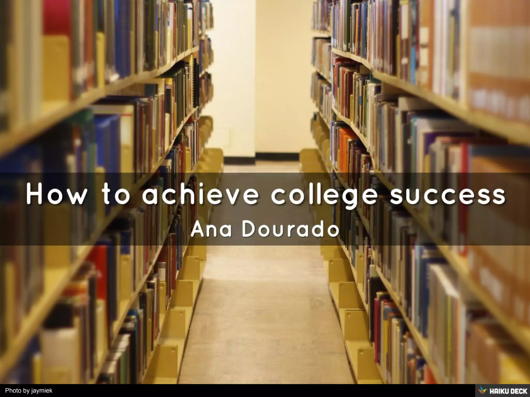 How to achieve college success | PPT