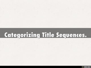 Categorizing Title Sequences. | PPT