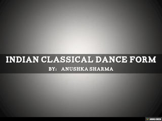 Indian Classical Dance Form | PDF