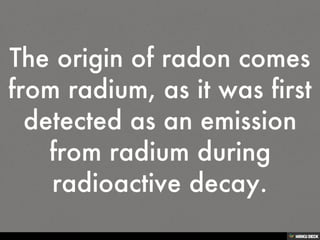 The Element Of Radon | PPT