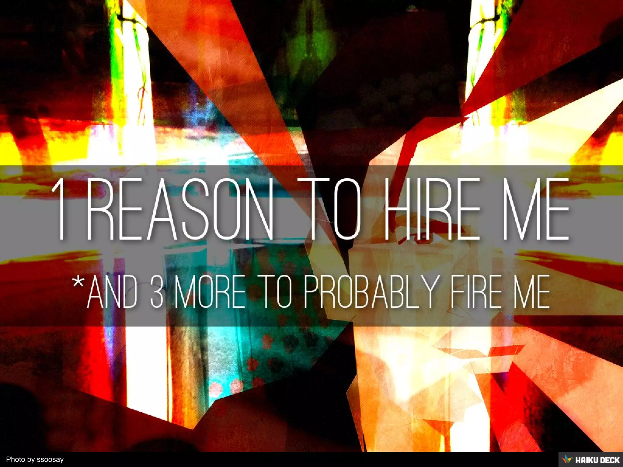 1 reason to hire me | PPT