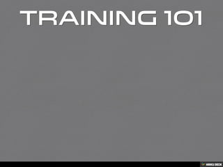 Training 101 | PDF