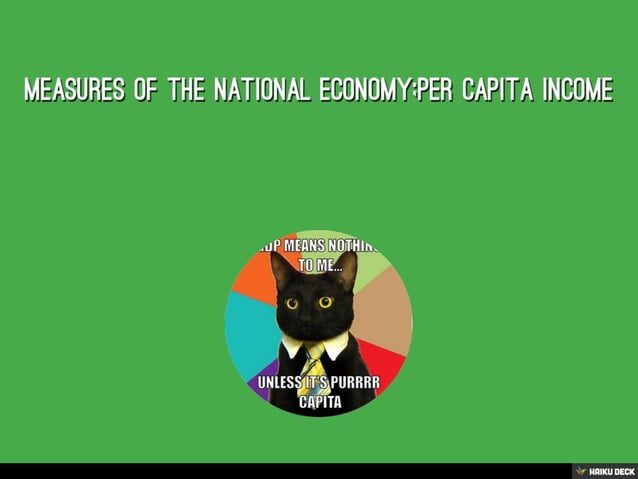 MEASURES OF THE NATIONAL ECONOMY;PER CAPITA INCOME | PDF