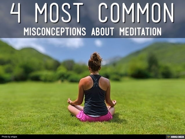 4 Most Common Misconceptions About Meditation | PDF