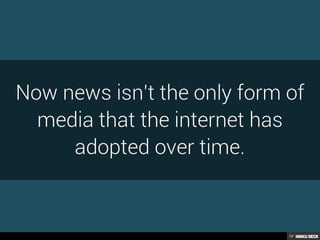 Has The Internet Consumed All Forms of Media? | PPT