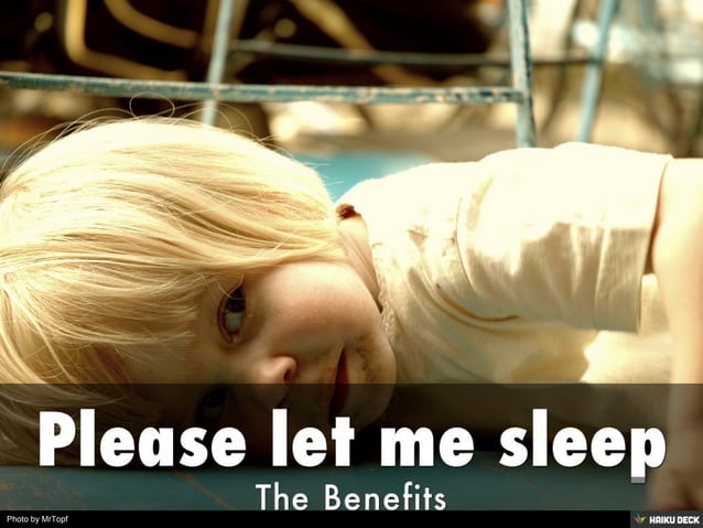 Please Let Me SLEEP | PPT