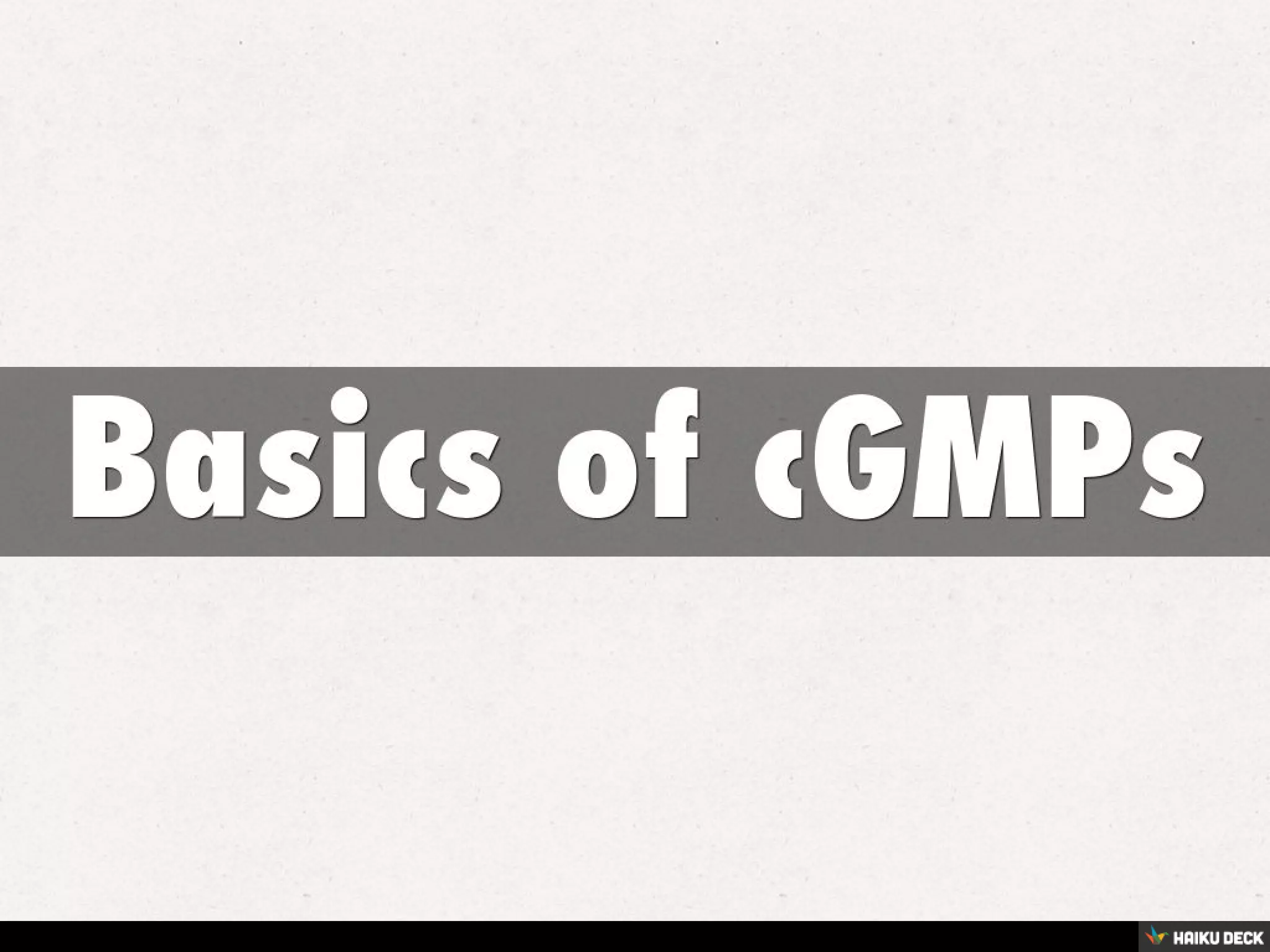 Basics of cGMPs | PPT