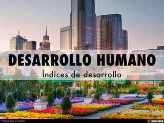 Índices de Desarrollo Humano en México | PDF