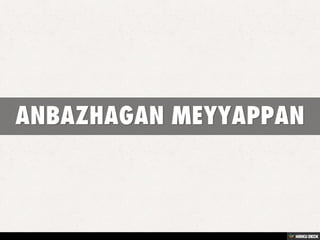 ANBAZHAGAN MEYYAPPAN | PDF