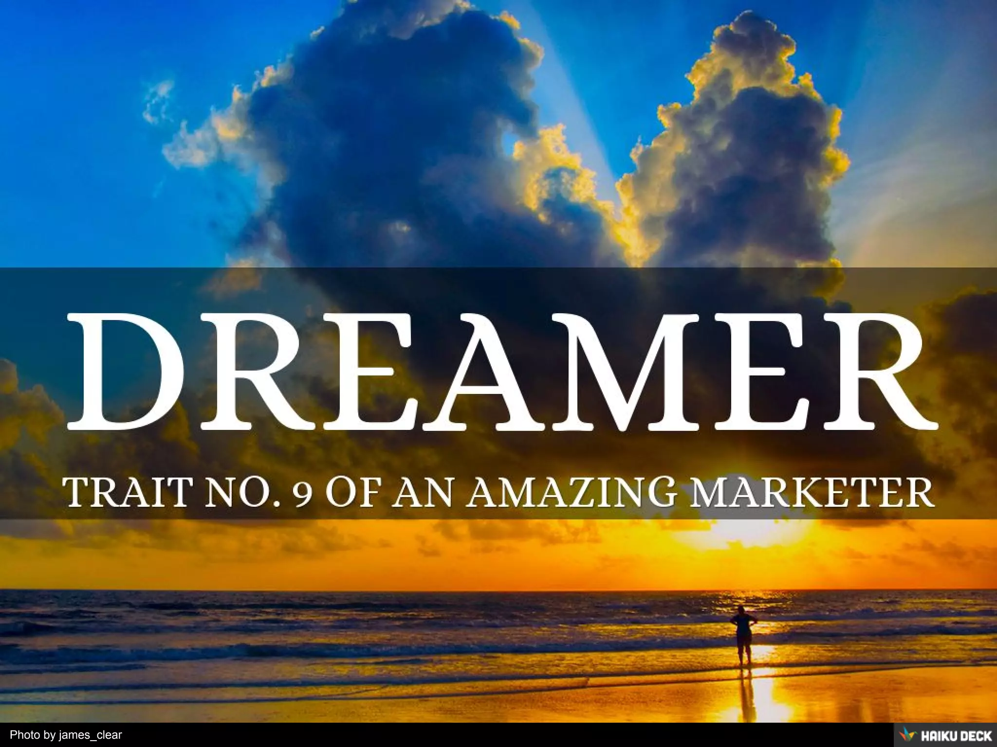 Top 10 Traits of an Amazing Marketer | PPT