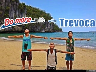 Do more in life with Trevoca | PDF