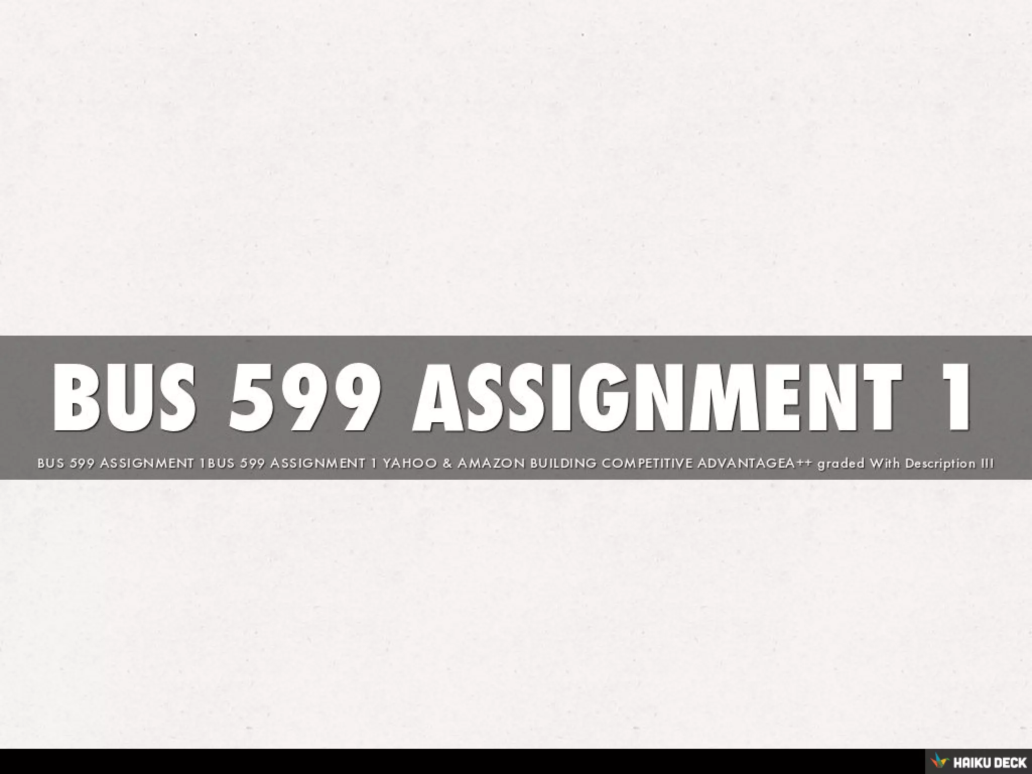 BUS 599 ASSIGNMENT 1 | PDF