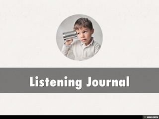 Listening Journal | PPT