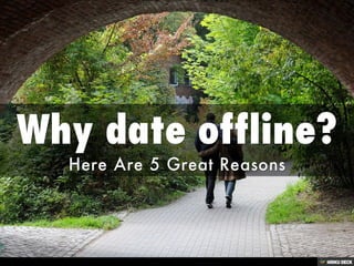 Offline Dating | PPT