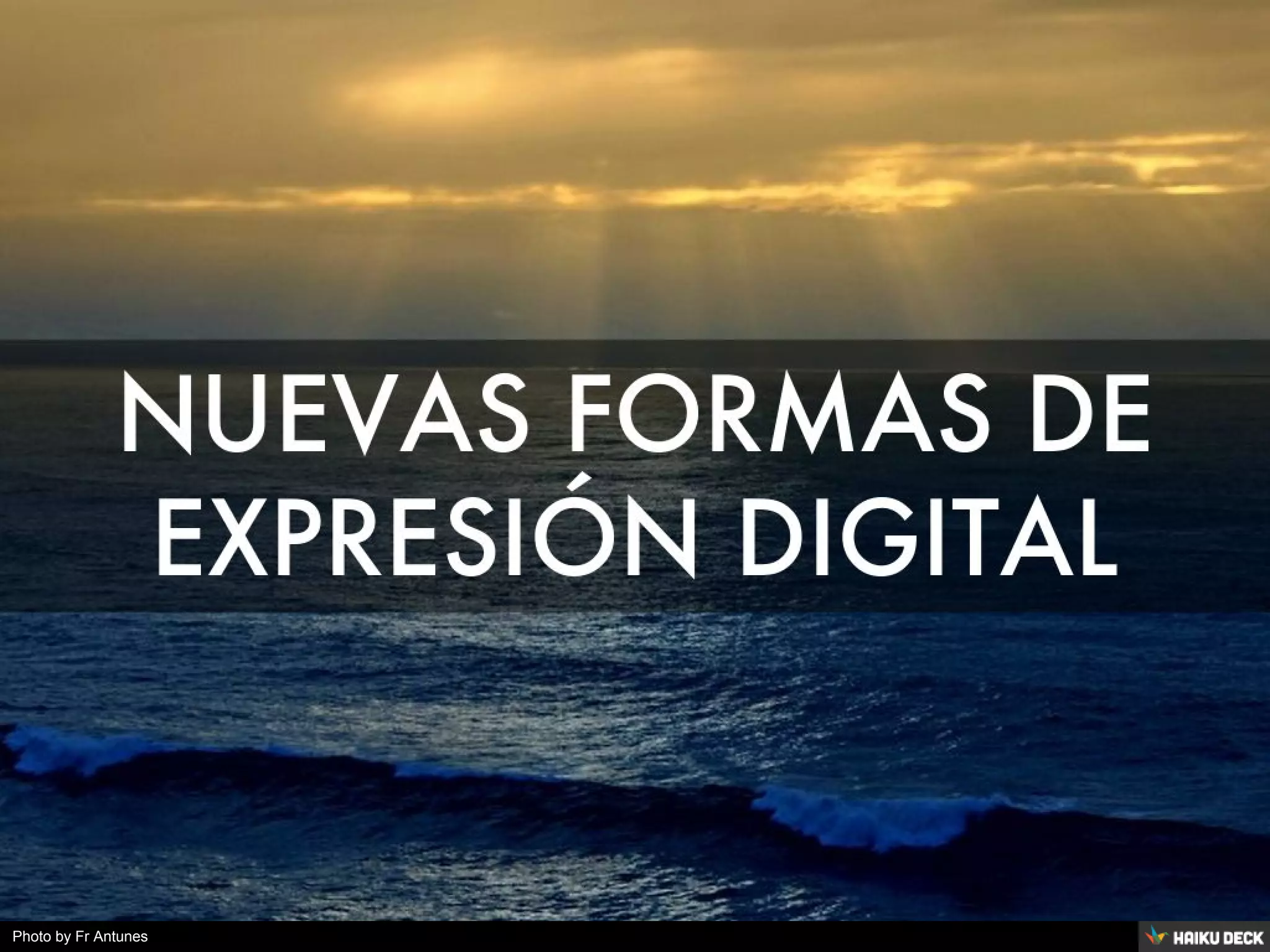 NUEVAS FORMAS DE EXPRESIÓN DIGITAL | PDF