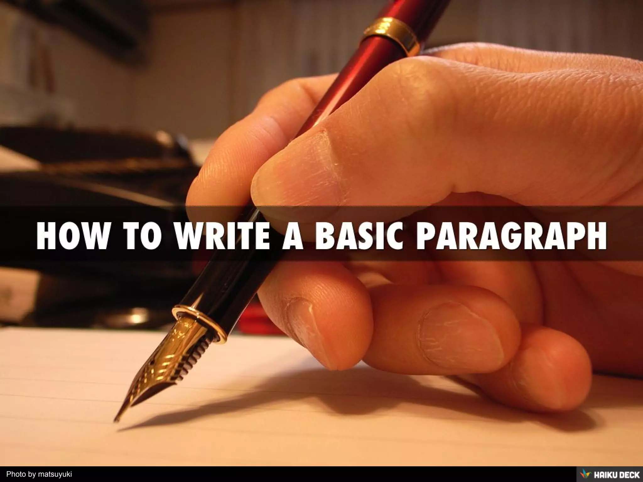 HOW TO WRITE A BASIC PARAGRAPH | PPT