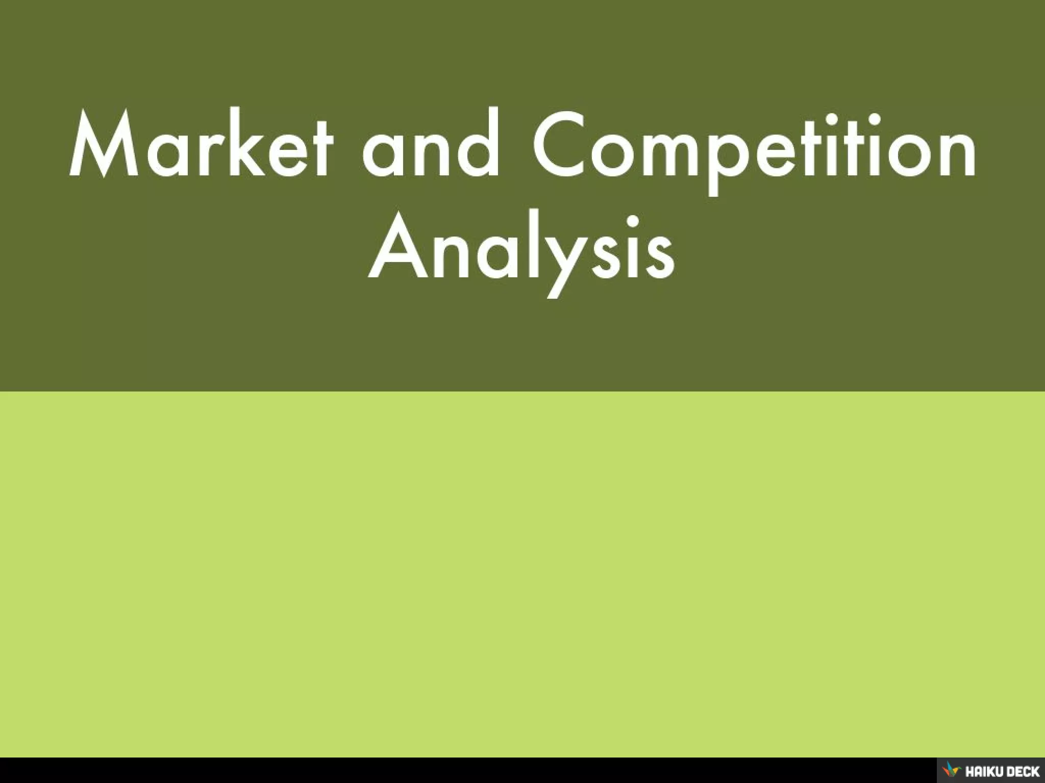 Market and Competition Analysis | PPT