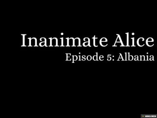 Inanimate Alice | PDF