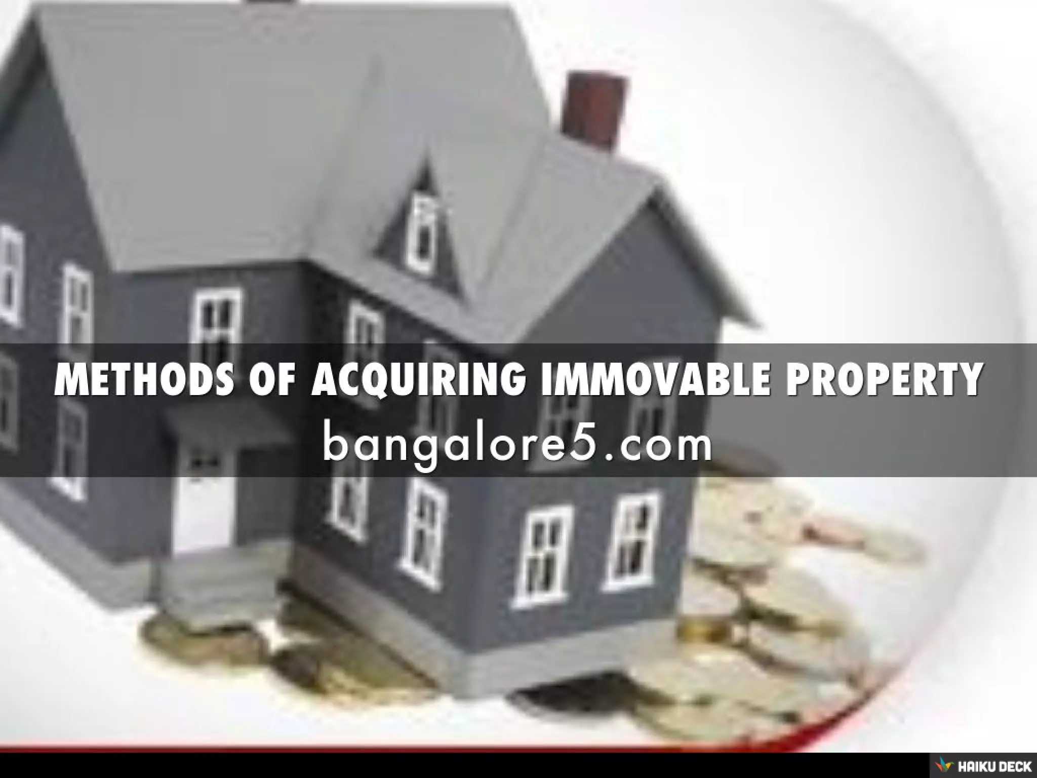 METHODS OF ACQUIRING IMMOVABLE PROPERTY | PPT