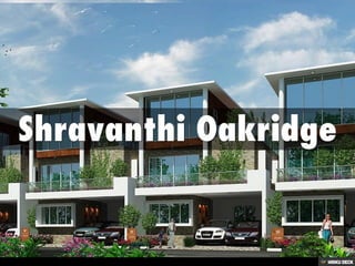 Shravanthi Oakridge | PPT