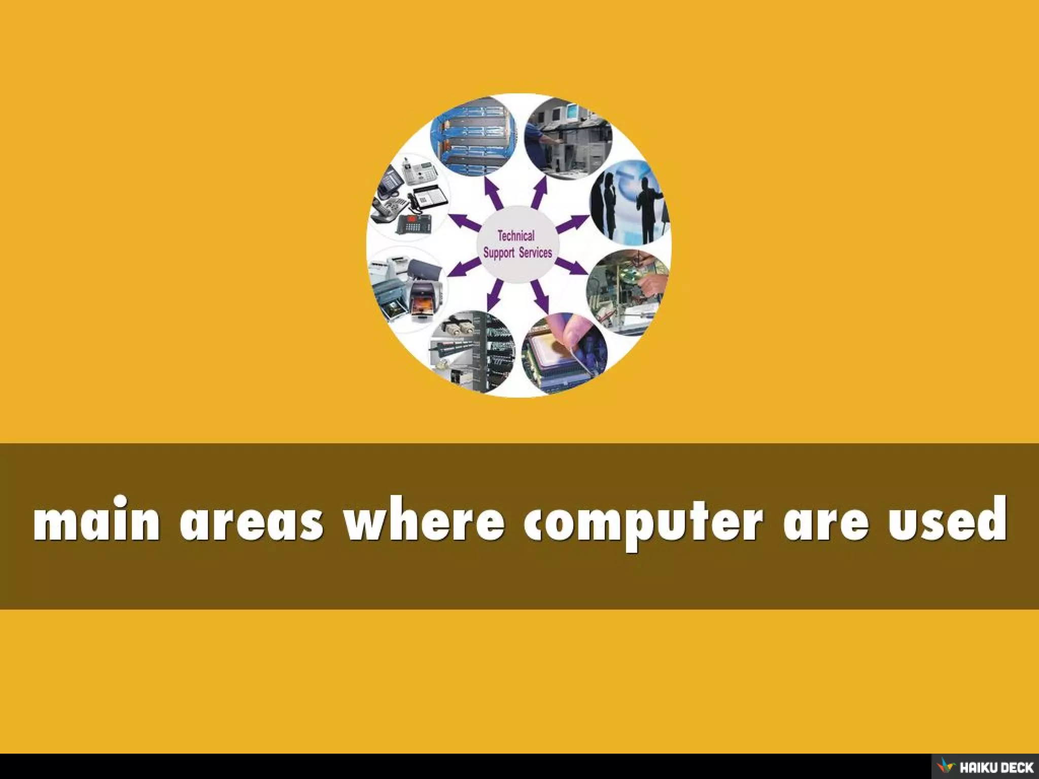 AREAS WHERE COMPUTERS ARE USED | PDF