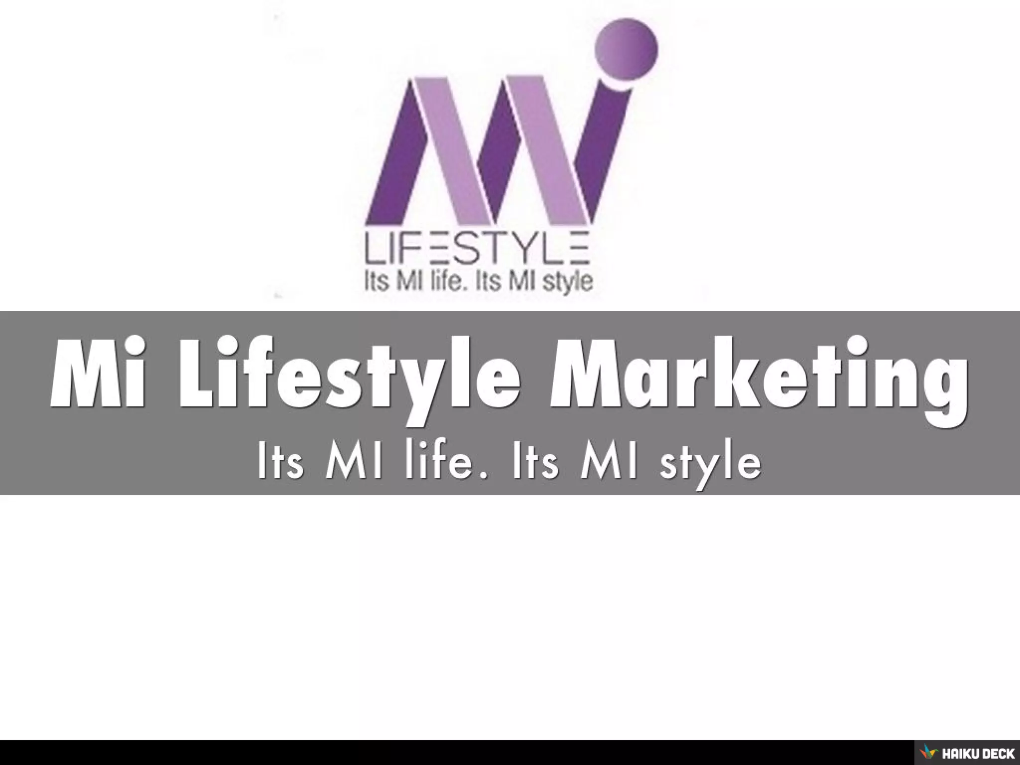 Mi Lifestyle Marketing Guide | PPTX