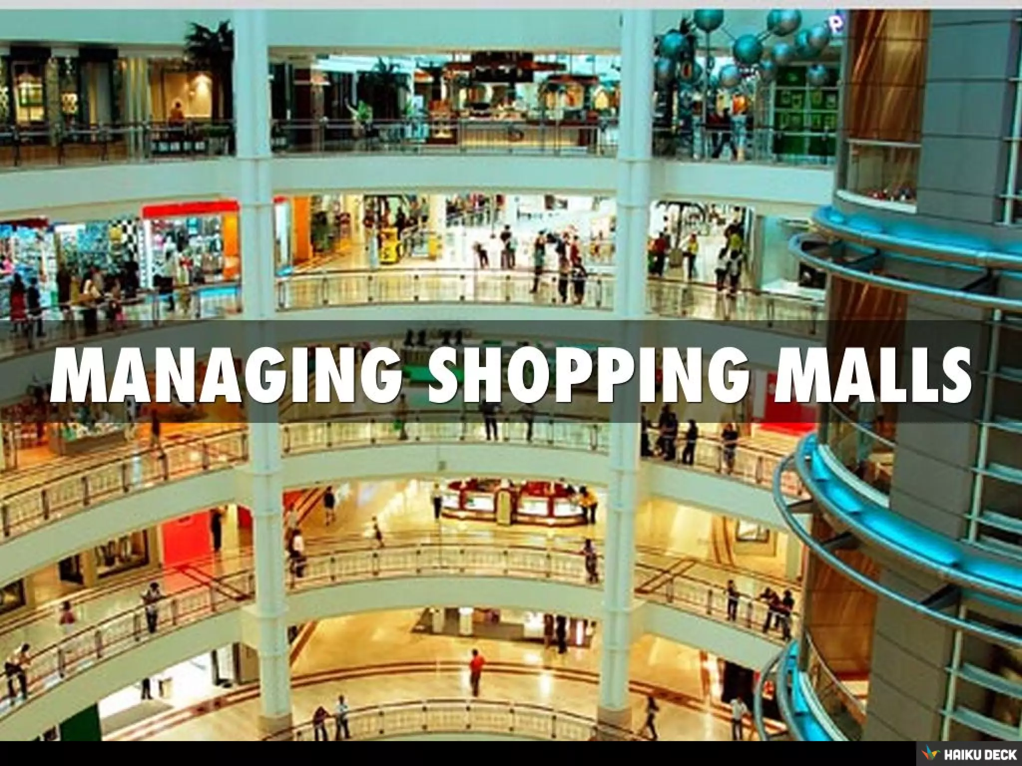 MANAGING SHOPPING MALLS | PPT